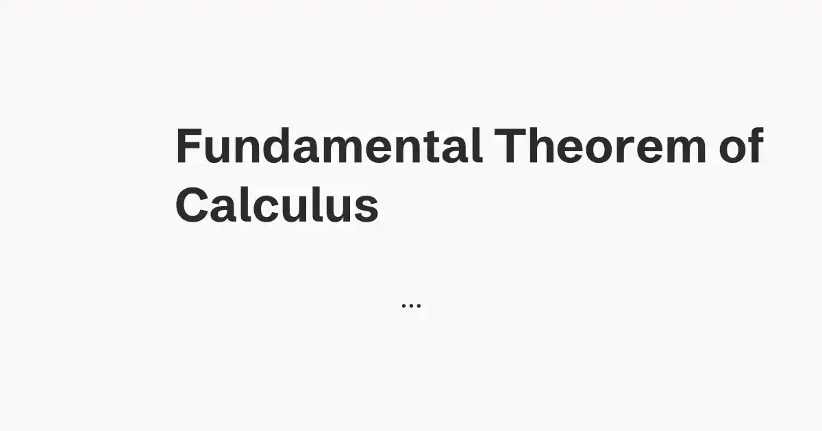 Fundamental Theorem of Calculus